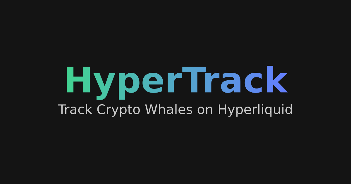 HyperTrack - Track Crypto Whales on Hyperliquid